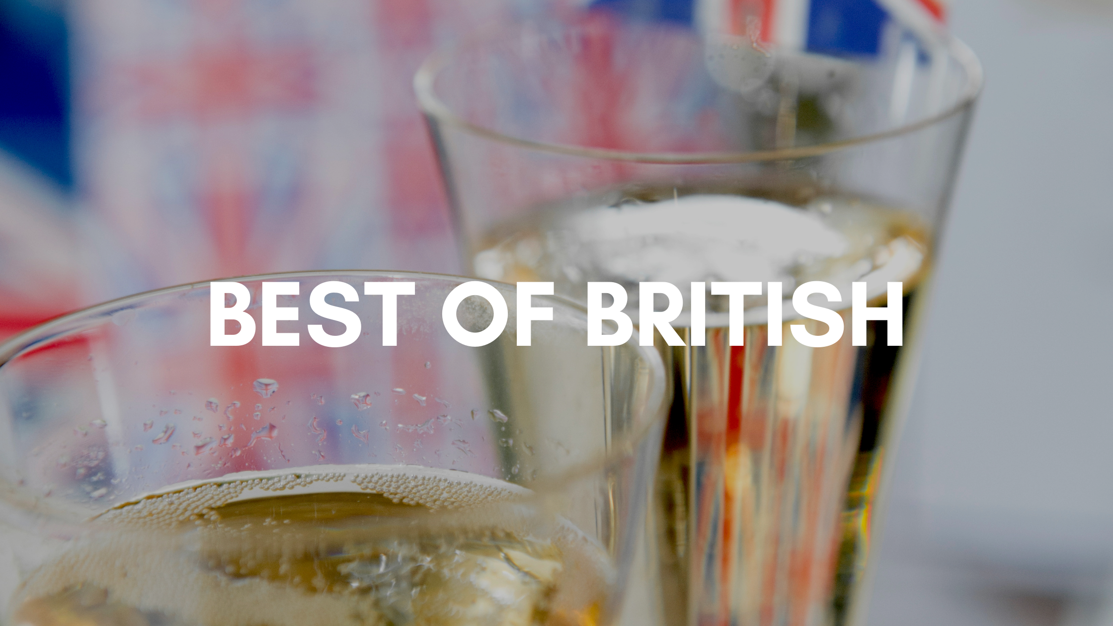 Best of British Drinks | Blog | Threshers